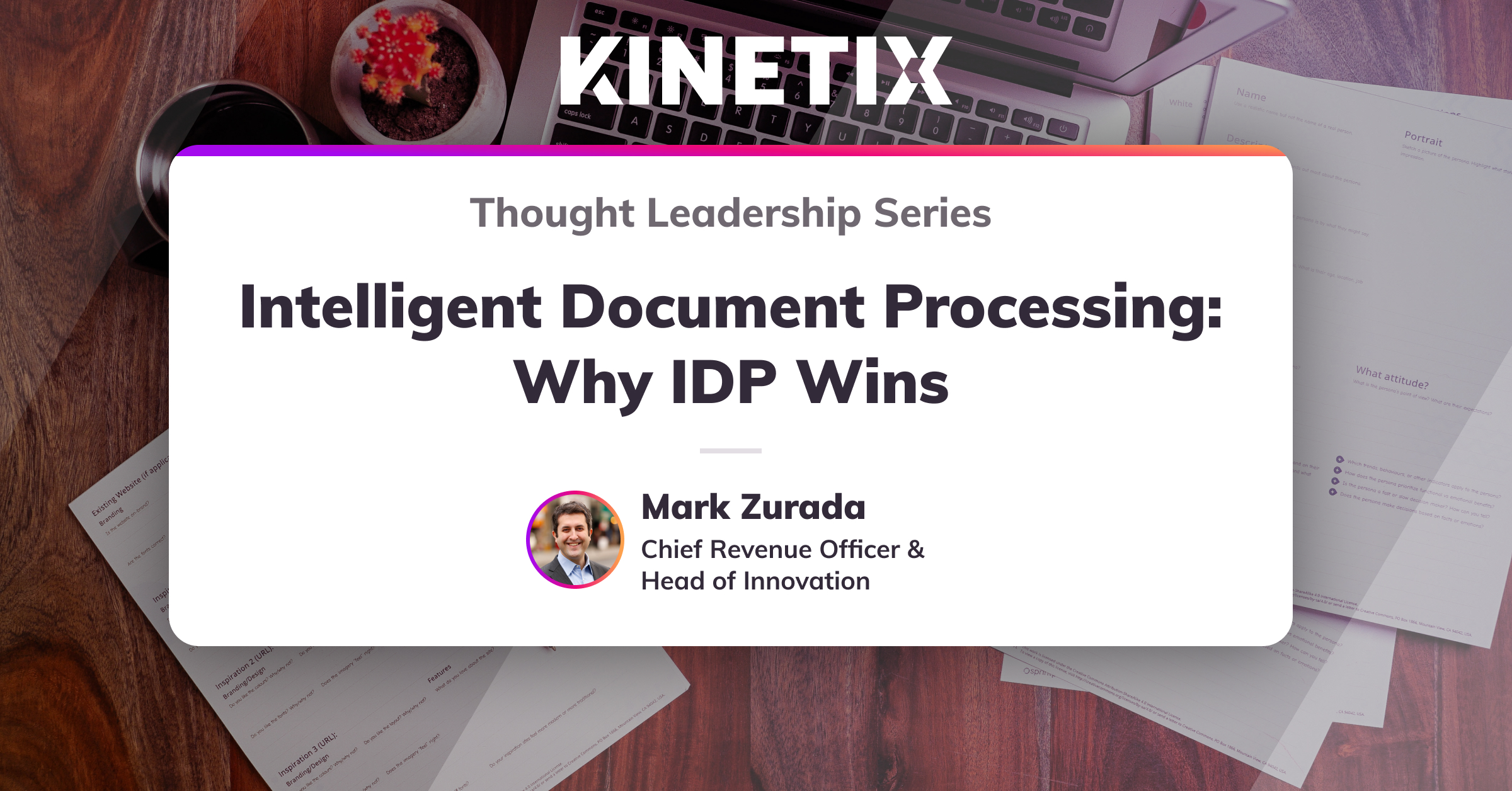 Intelligent Document Processing: Why IDP Wins